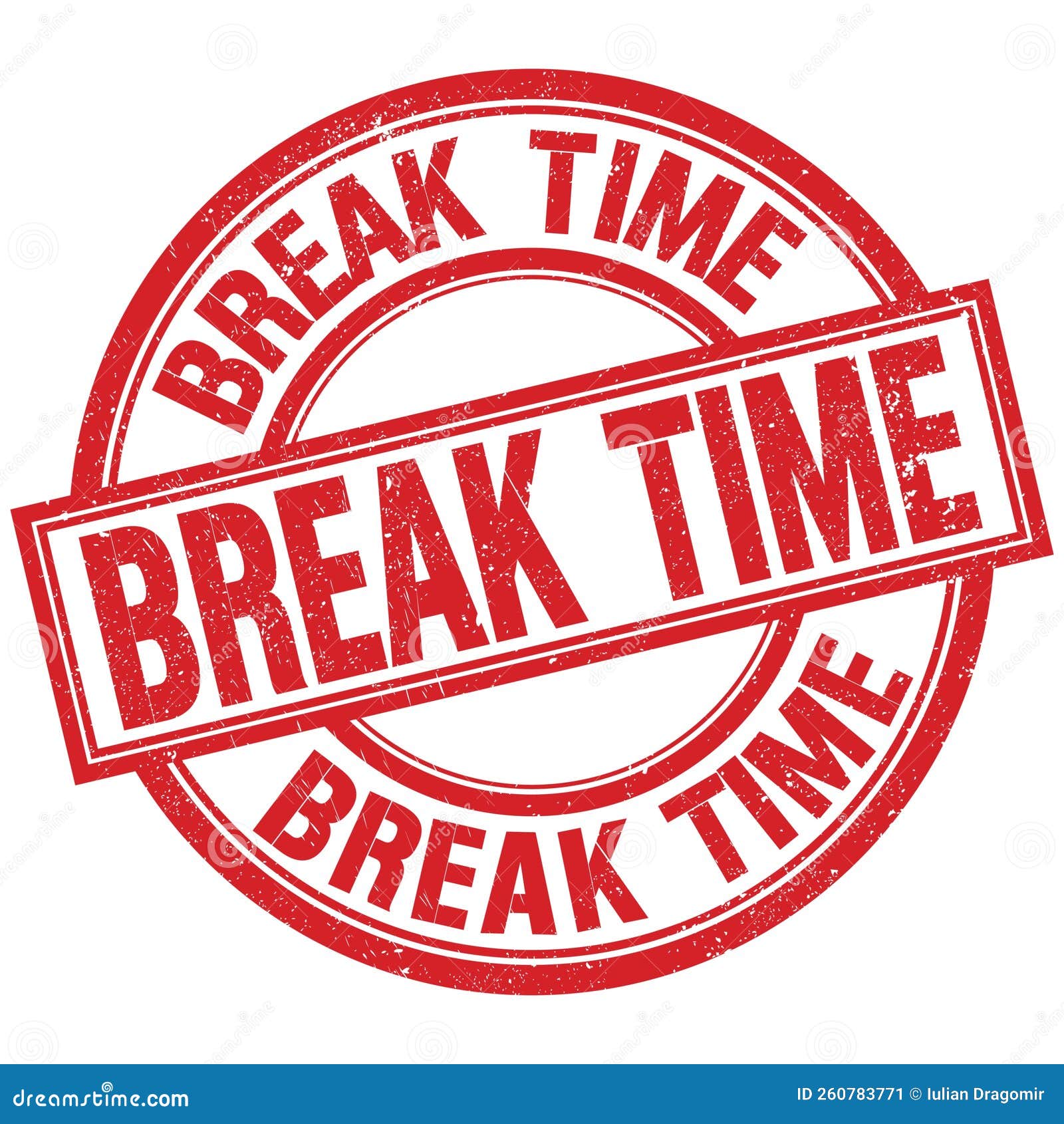 BREAK TIME Written Word on Red Stamp Sign Stock Illustration ...