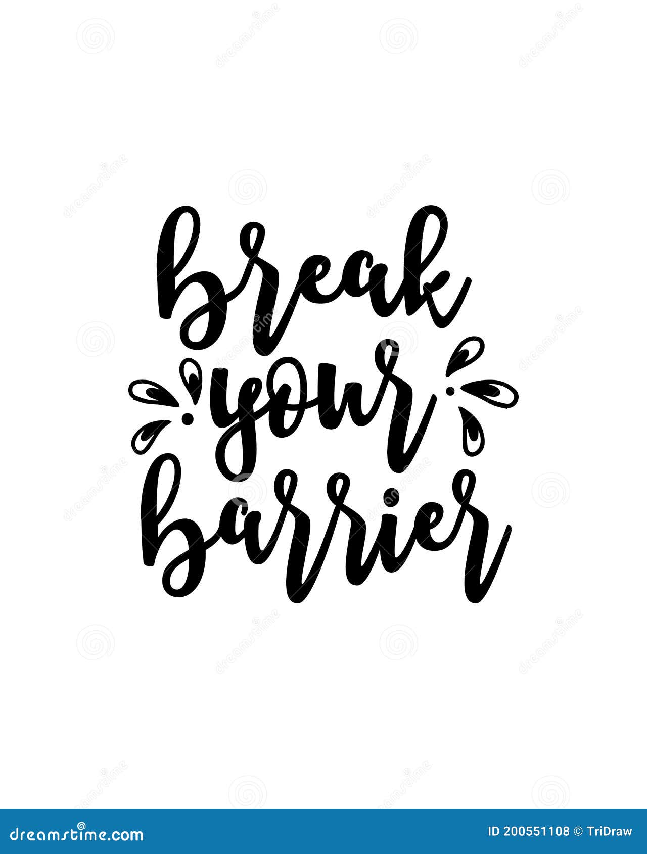 Break Your Barrier. Hand Drawn Typography Poster Design Stock ...