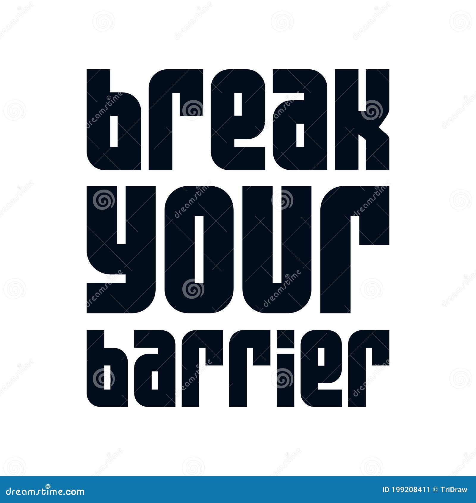 Break Your Barrier. Stylish Typography Design Stock Vector ...