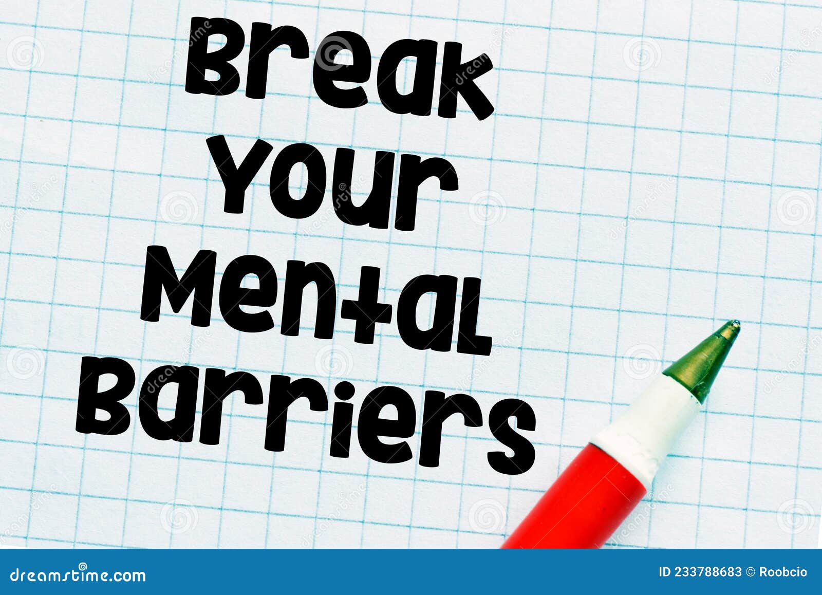 BREAK YOUR MENTAL BARRIERS Words Written on a Piece of Paper Stock ...