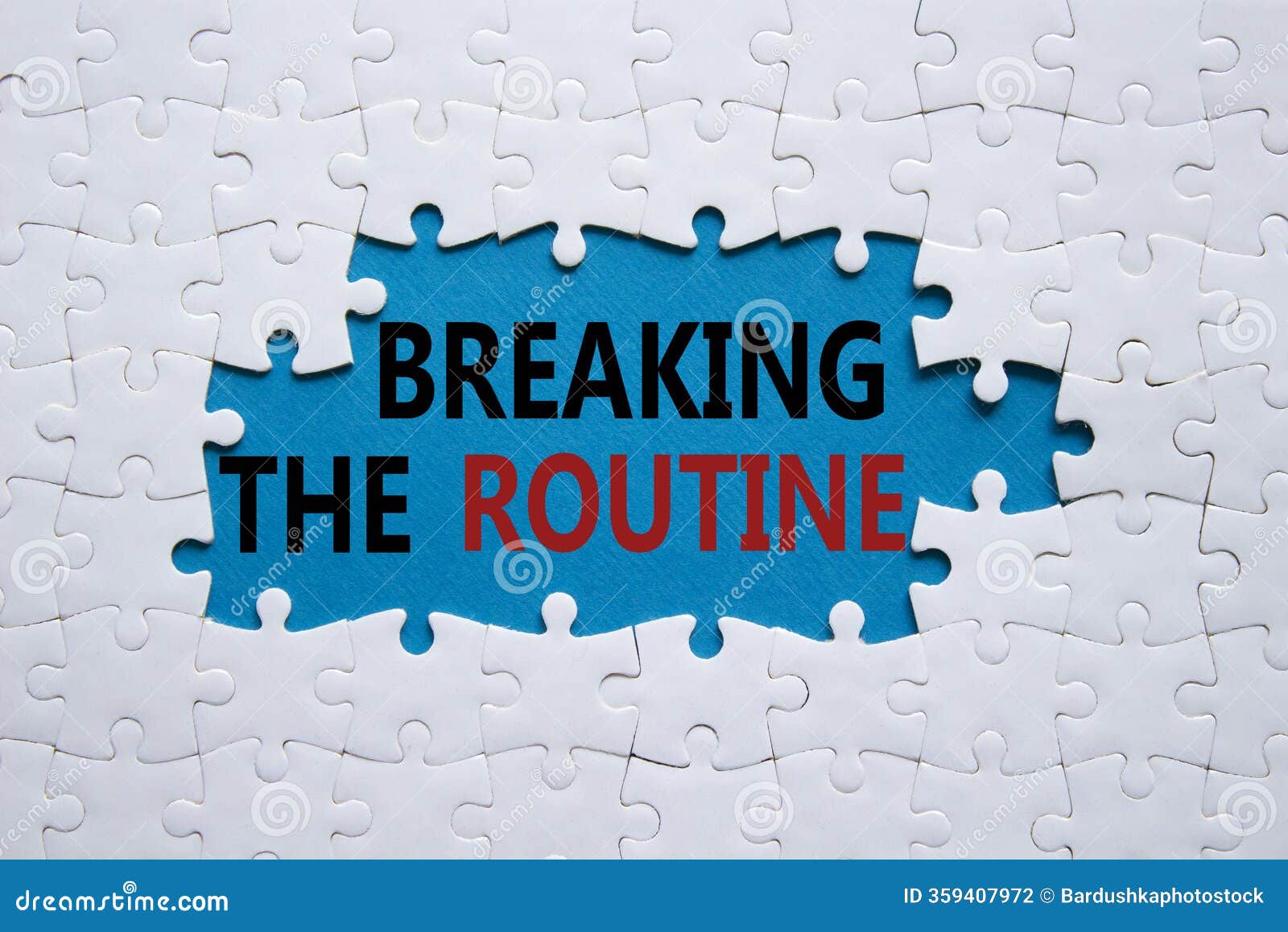 Breaking The Routine Week Symbol. Concept Words Breaking The Routine On ...