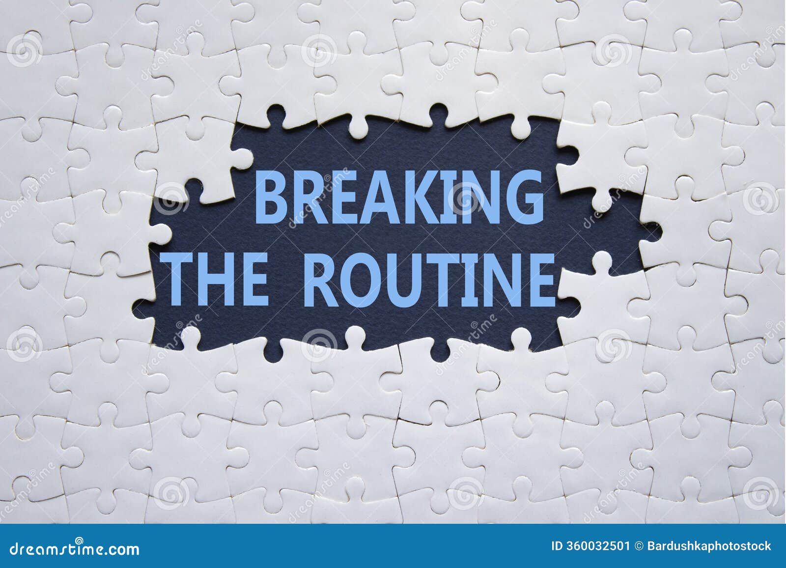 Breaking the Routine Symbol. White Puzzle with Words Breaking the ...
