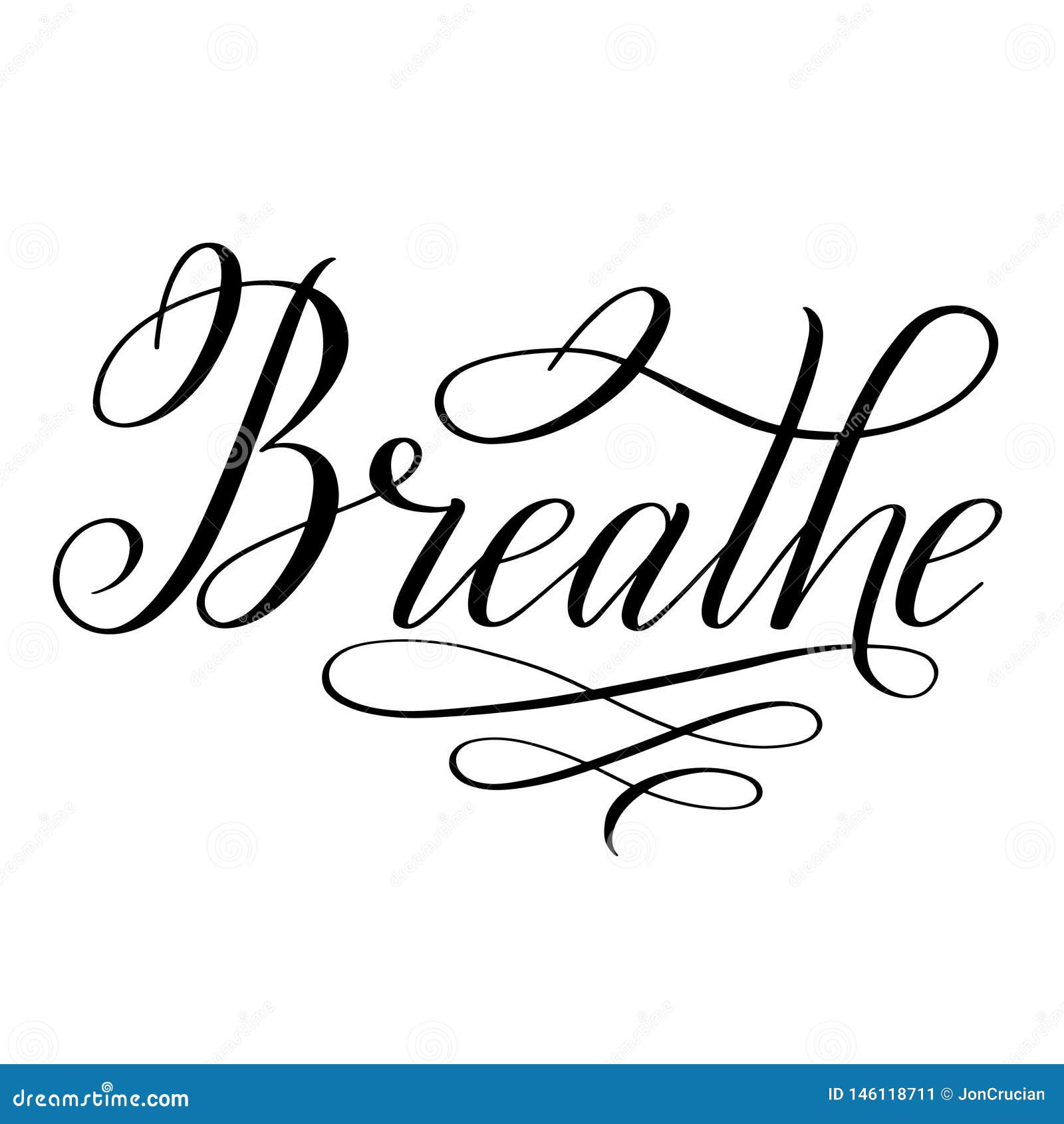 Breathe. Elegant Calligraphic Cursive. Stock Vector - Illustration of ...