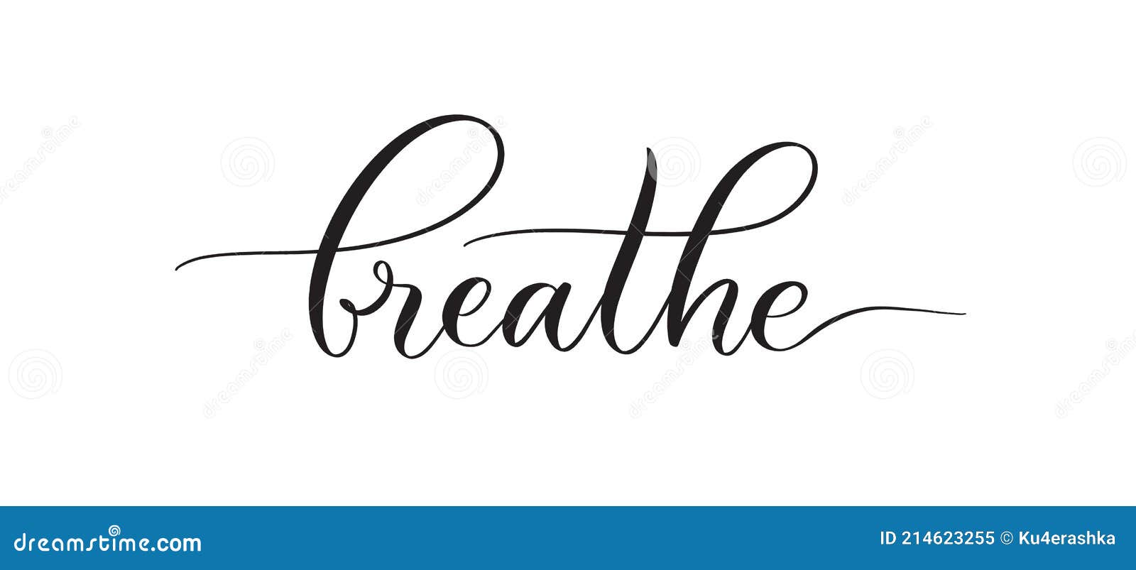 Breathe - Typography Lettering Quote, Brush Calligraphy Banner with ...