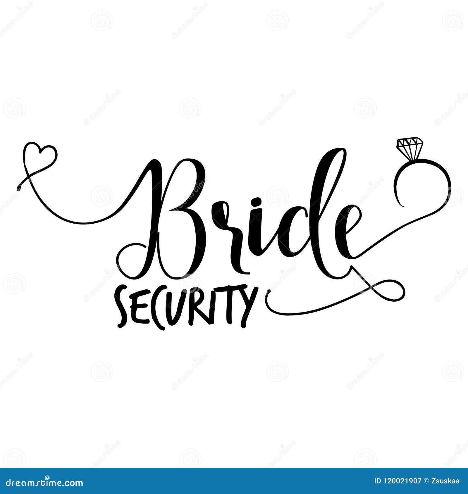 Bride Security -Hand Lettering Typography Text Stock Vector ...
