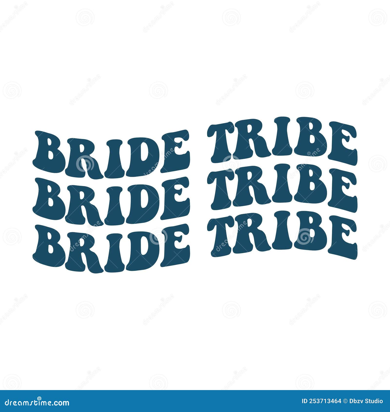 Bride Tribe Retro, Wavy, Stacked on the White Background. Isolated ...