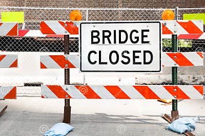 Bridge Closed sign stock image. Image of block, repair - 47127391