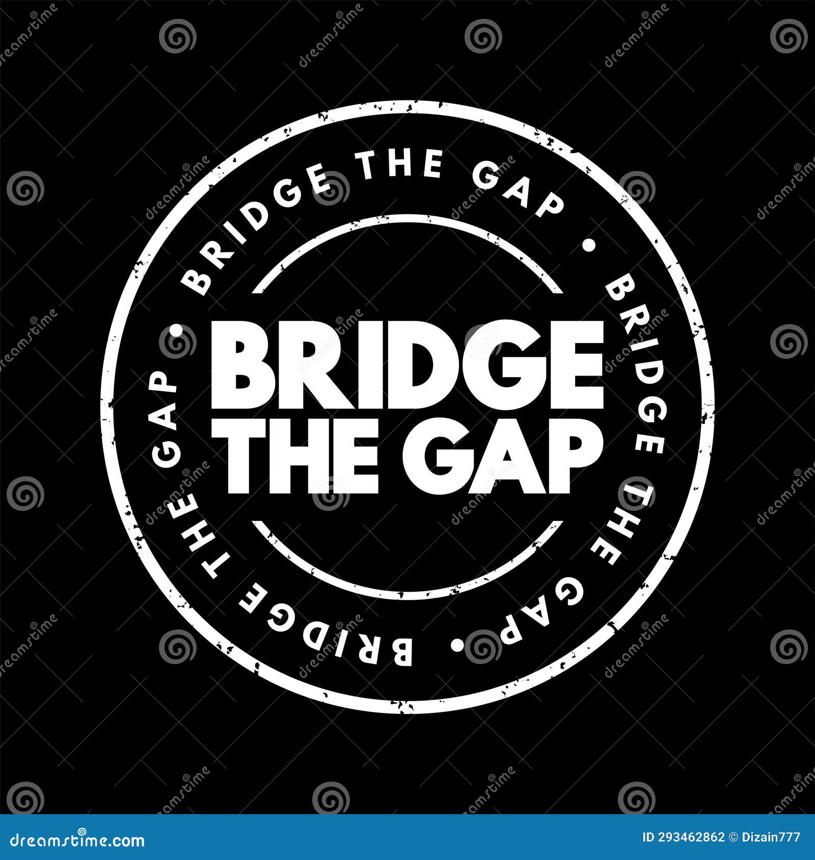 Bridge the Gap - Connect Two Things or To Make the Difference between ...