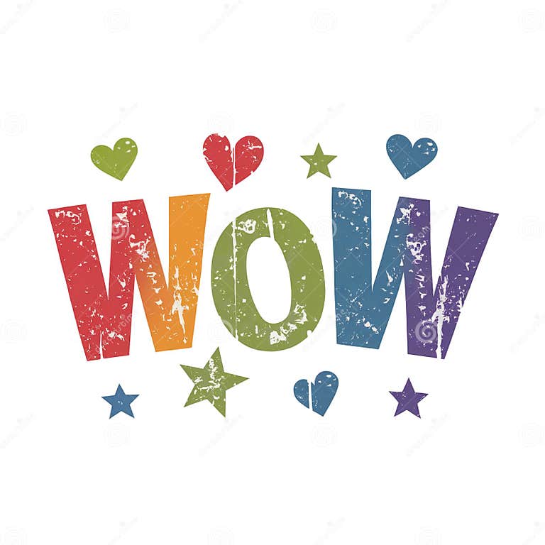 Brightly Colored Letters Spell Out WOW Featuring a Distressed Texture ...
