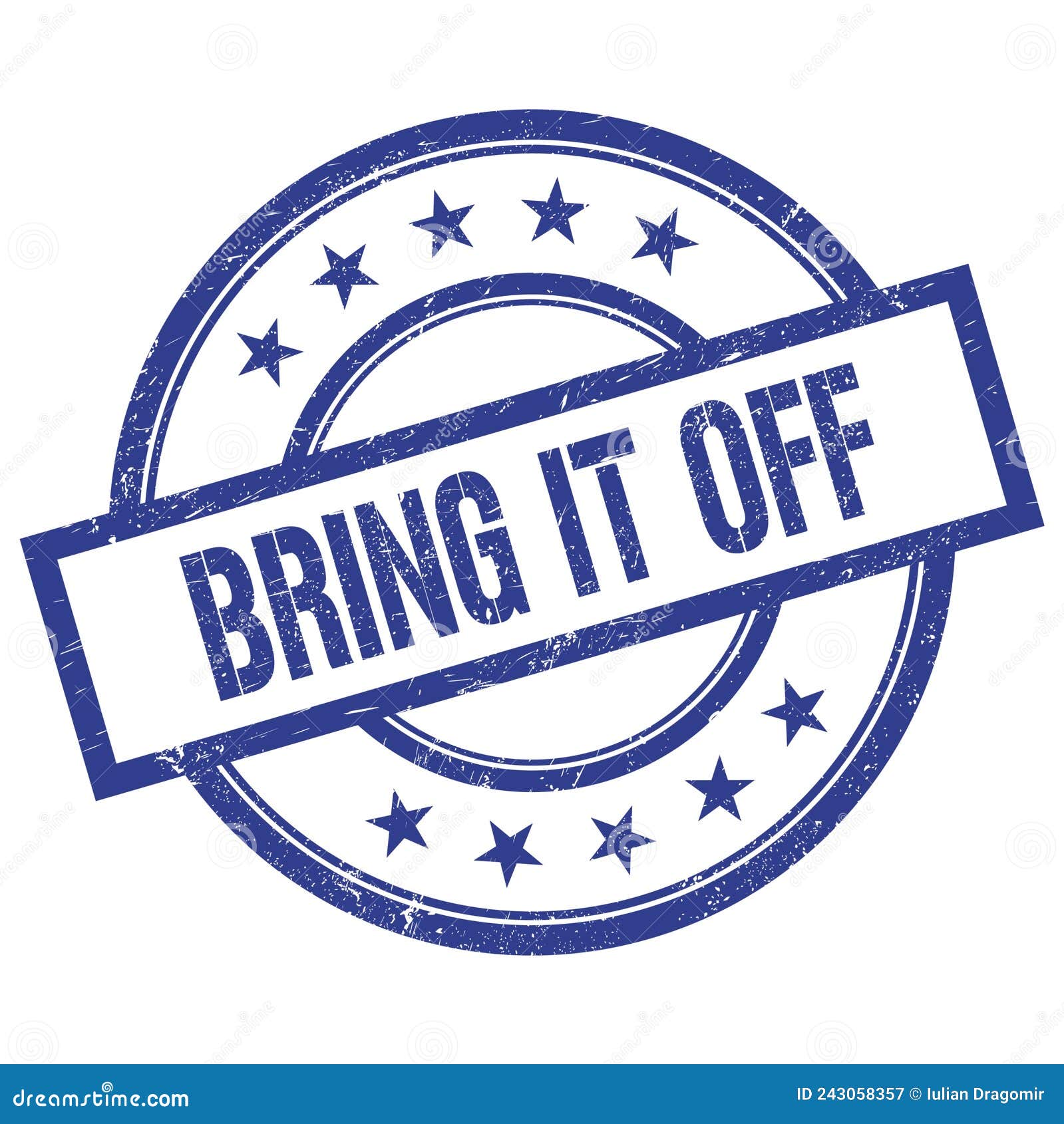 BRING it OFF Text Written on Blue Vintage Round Stamp Stock ...