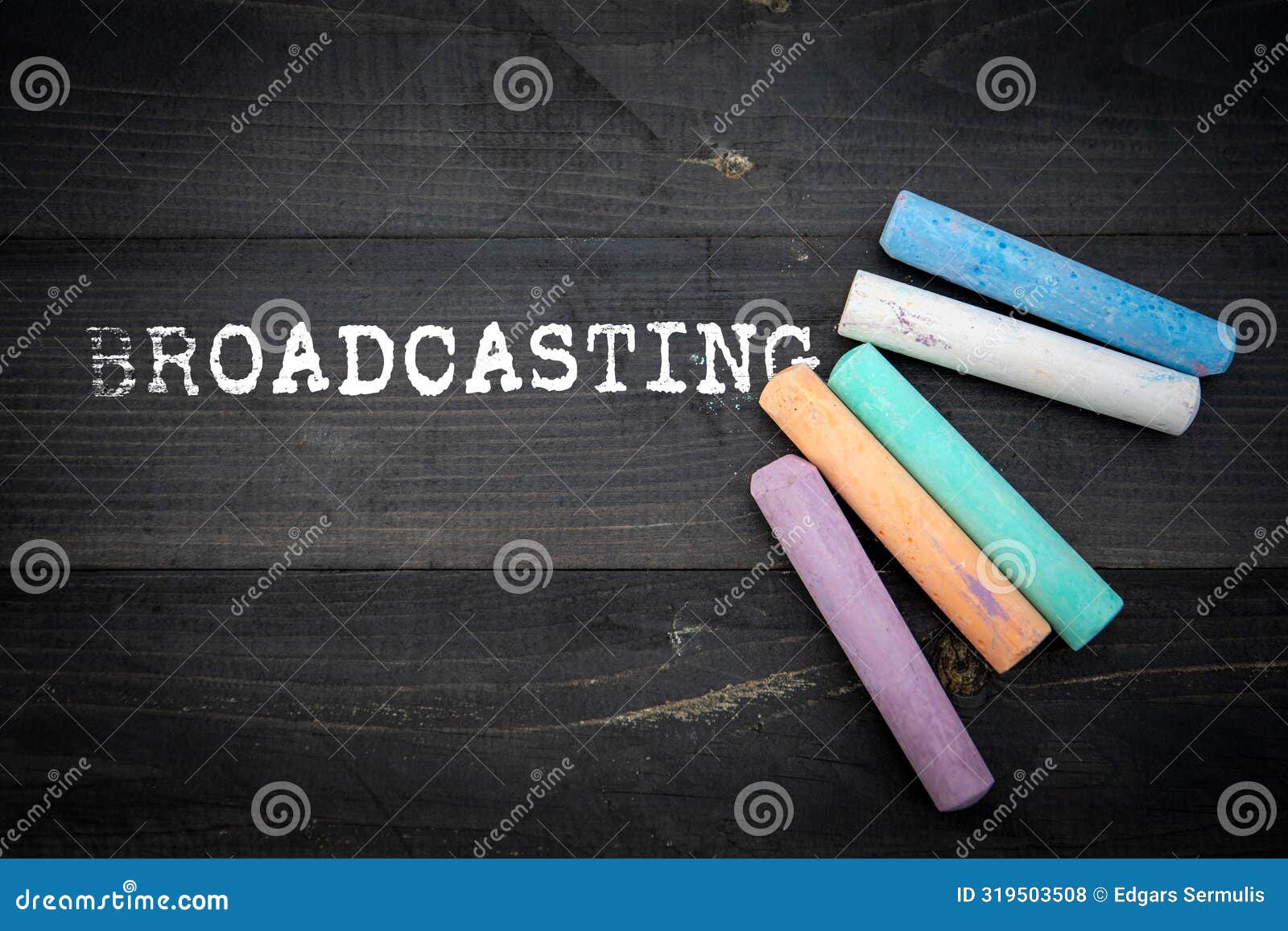 Broadcasting. Text and Pieces of Chalk on a Dark Wood Texture ...