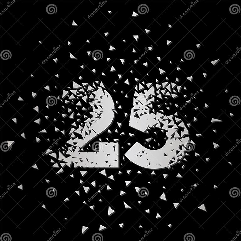Broken Numbers 25. Explosion Effects. Vector and Illustration. Stock ...