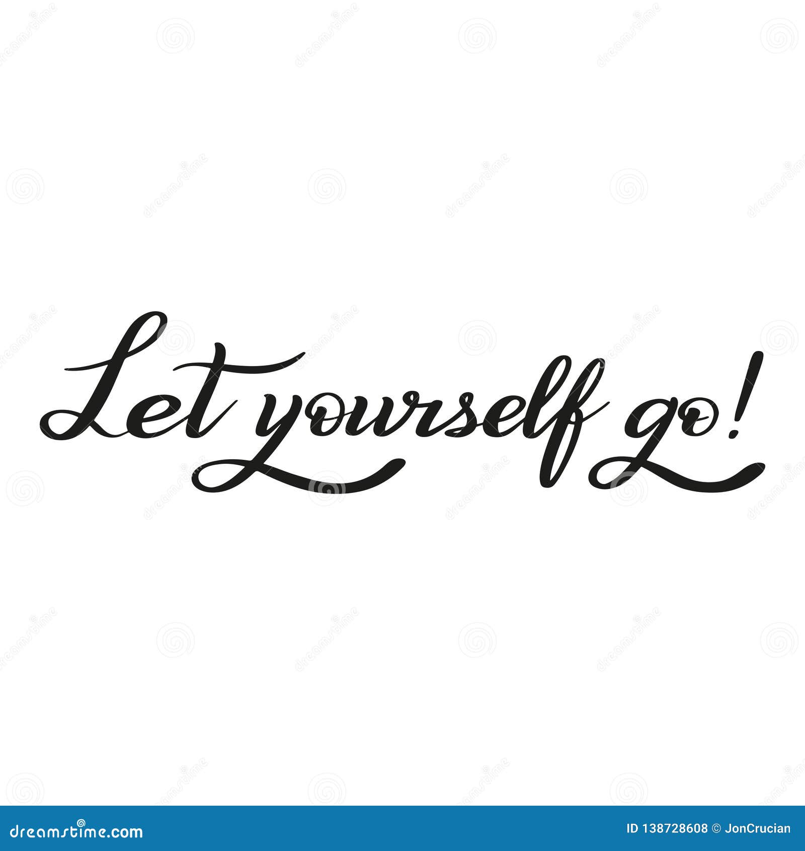 Let Yourself Go! Black Script Lettering. Vector. Stock Vector ...