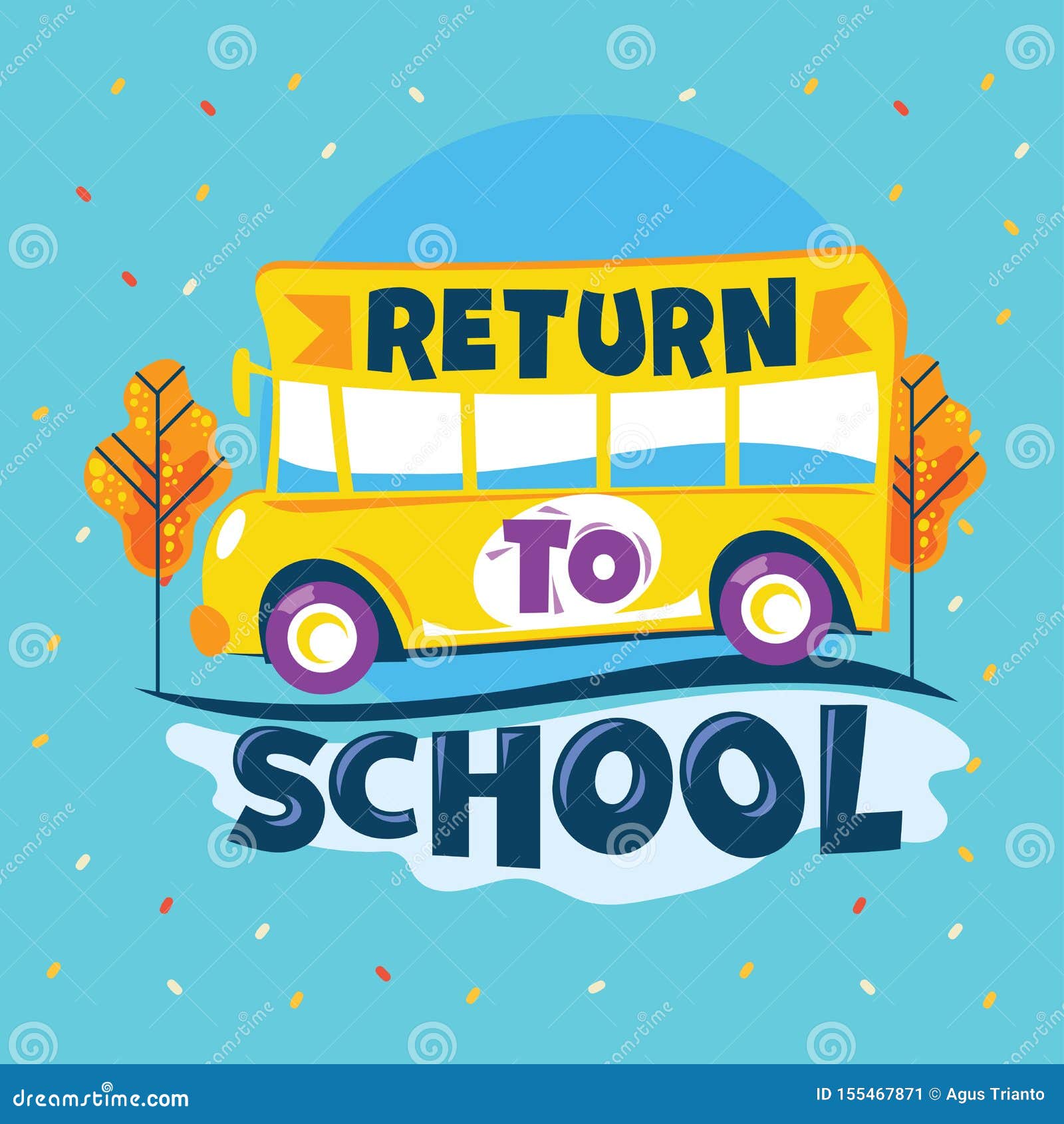 Return To School Phrase, School Bus Go To Road School, Back To School ...