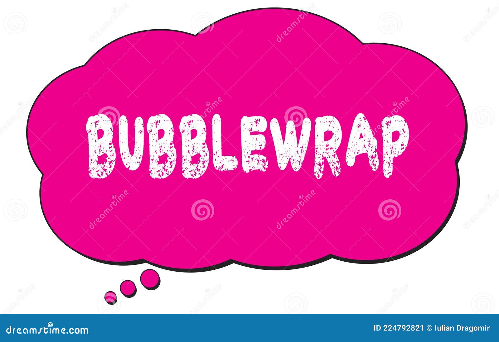 BUBBLEWRAP Text Written on a Pink Thought Bubble Stock Illustration ...