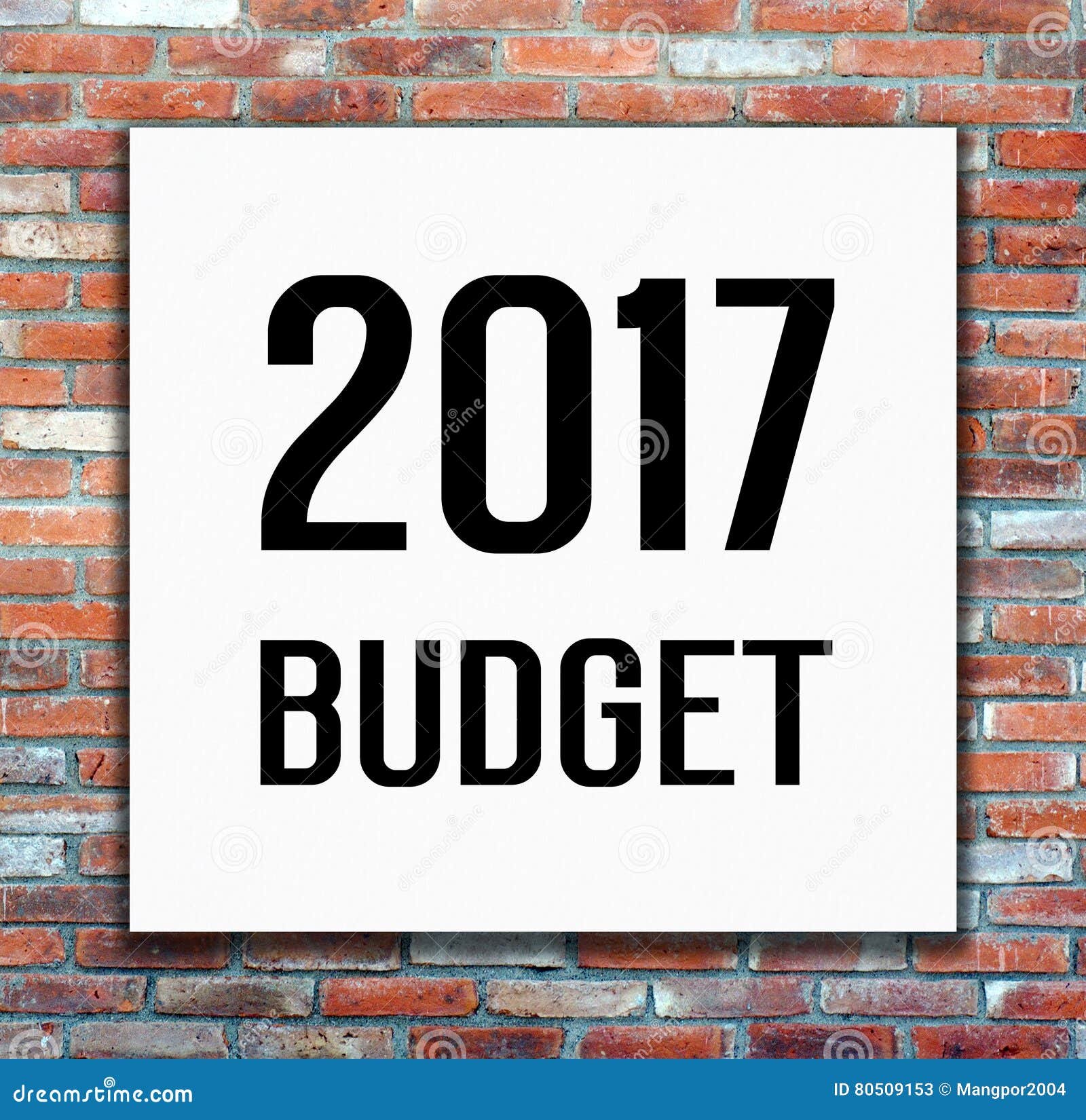 2017 Budget on White Poster on Brick Wall Background Stock Image ...