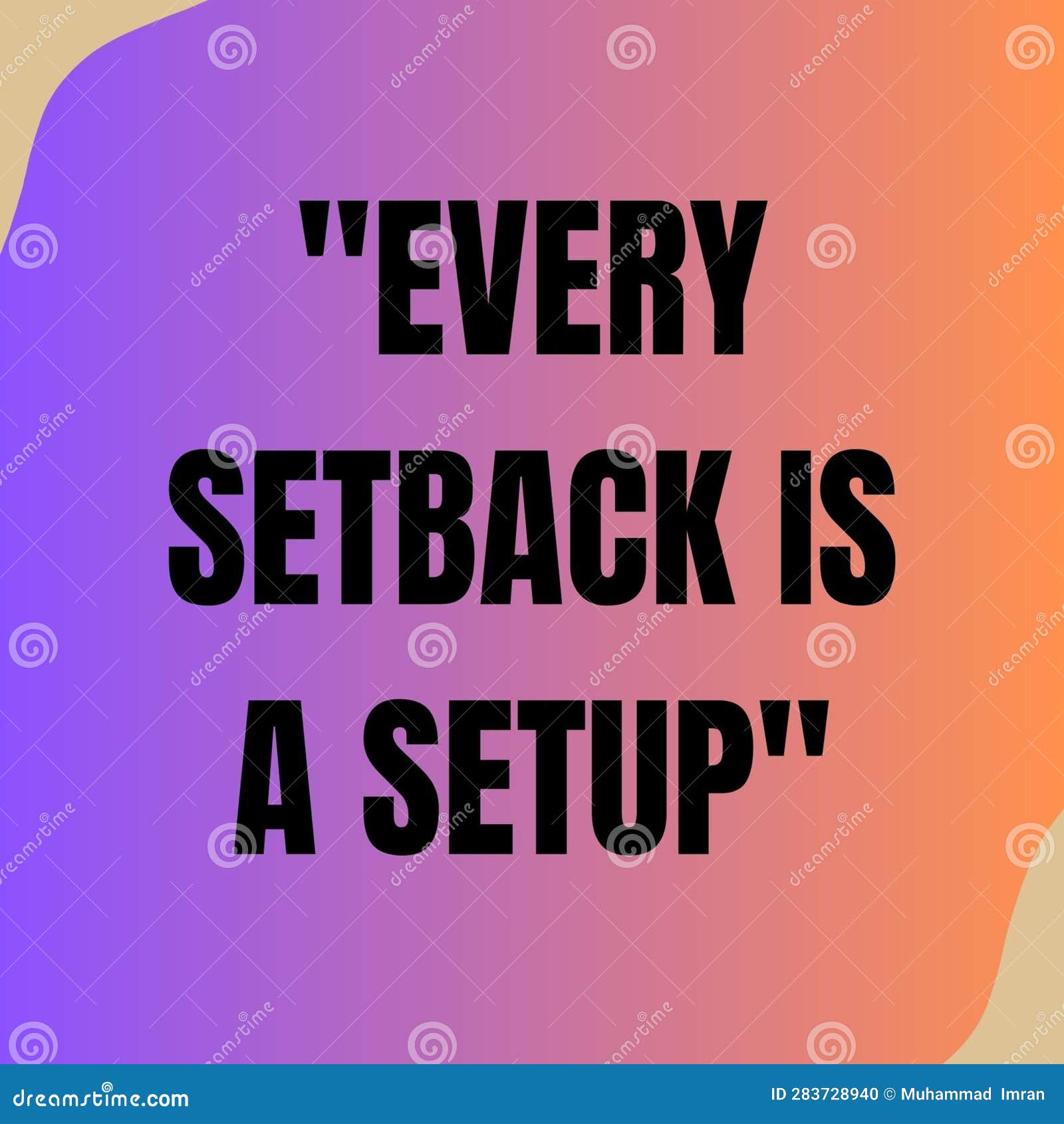 A Setback Is A Setup For A Comeback! Motivational Quotes Royalty-Free ...