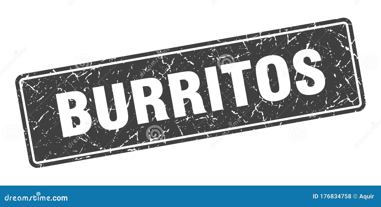 Burritos Sign. Burritos Grunge Stamp Stock Vector - Illustration of ...