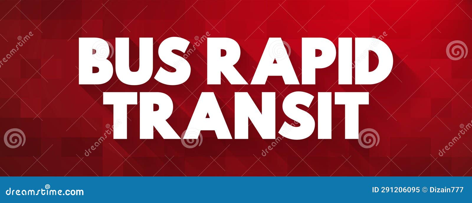 Bus Rapid Transit Is A Bus-based Public Transport System Designed To ...