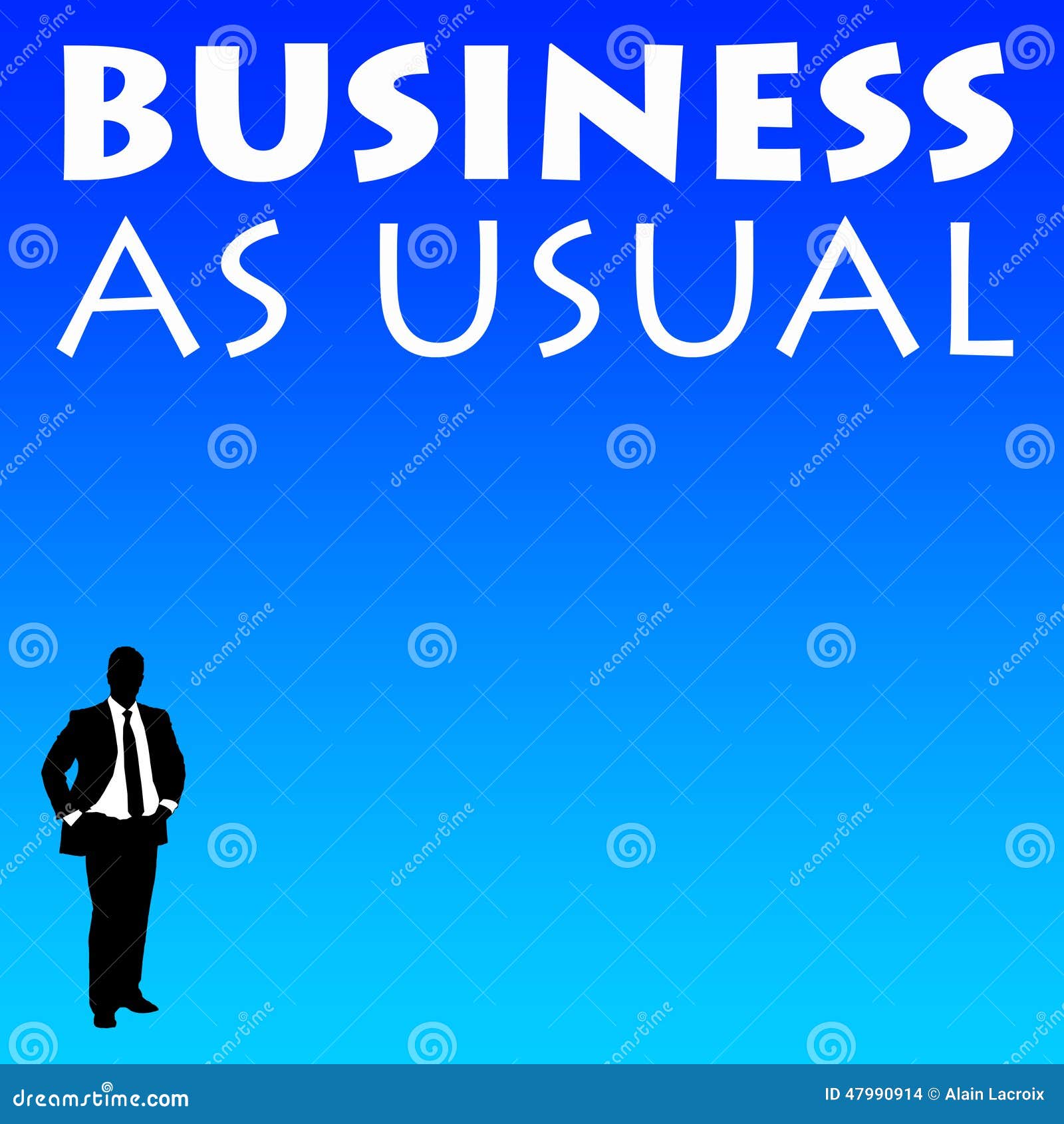 Business as usual stock illustration. Illustration of economic - 47990914