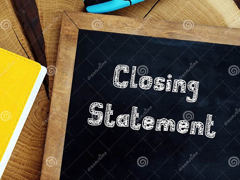 Business Concept about Closing Statement with Sign on the Sheet Stock ...