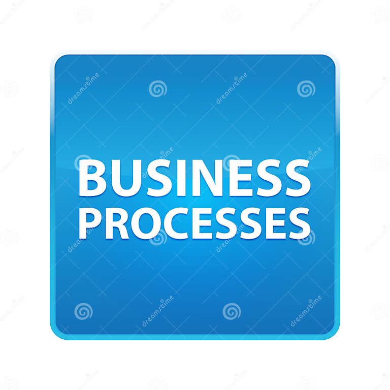 Business Processes Shiny Blue Square Button Stock Illustration ...