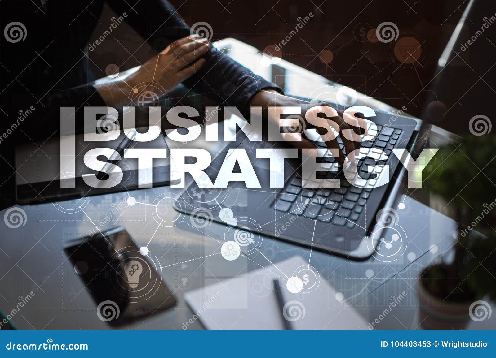 Business Strategy Concept on the Virtual Screen Stock Image - Image of ...