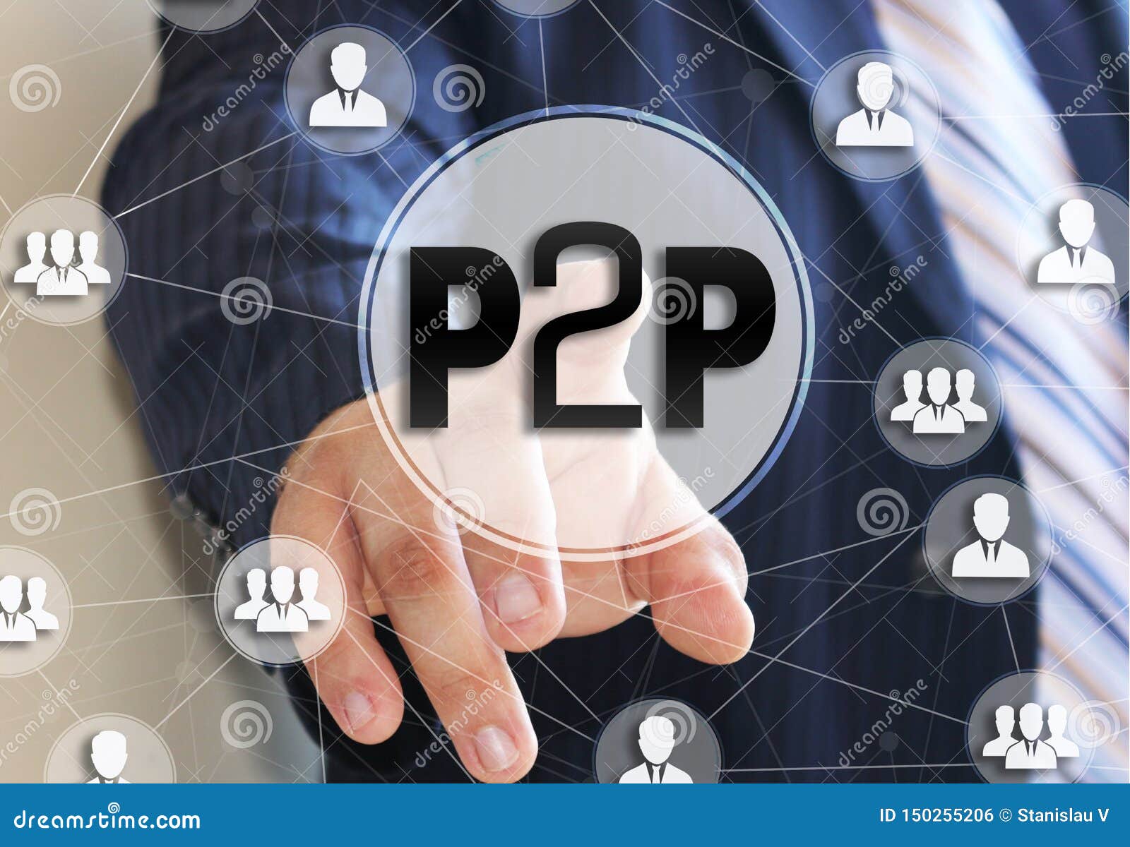 The Businessman Chooses the P2P, Peer To Peer on a Touch Screen. Peer ...