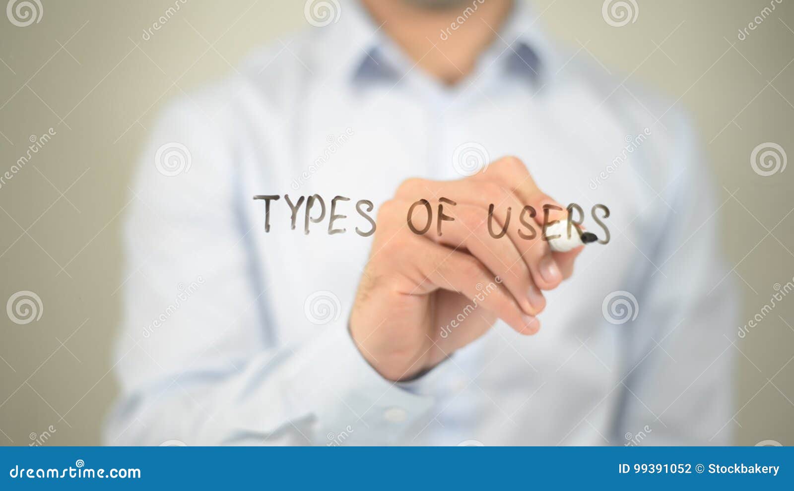 Types of Users, Writing on Transparent Screen Stock Photo - Image of ...