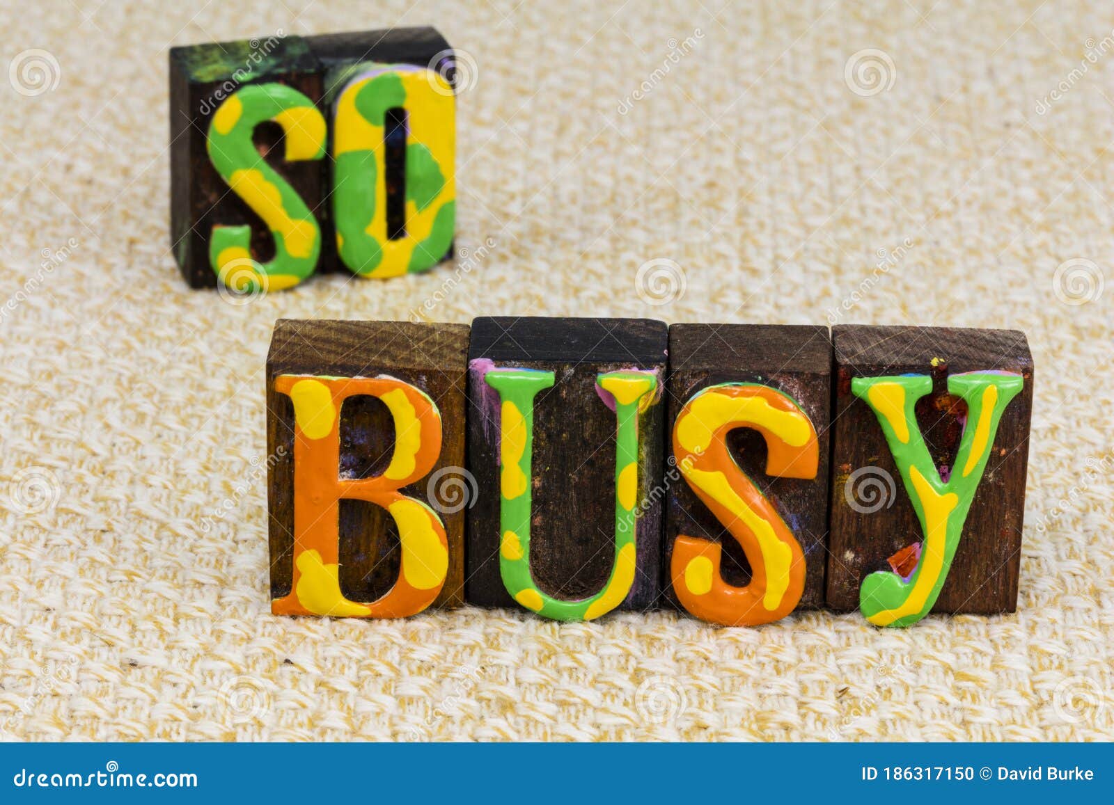 So Busy Hard Work Focus Plan Prepare Strategy Success Stock Photo ...