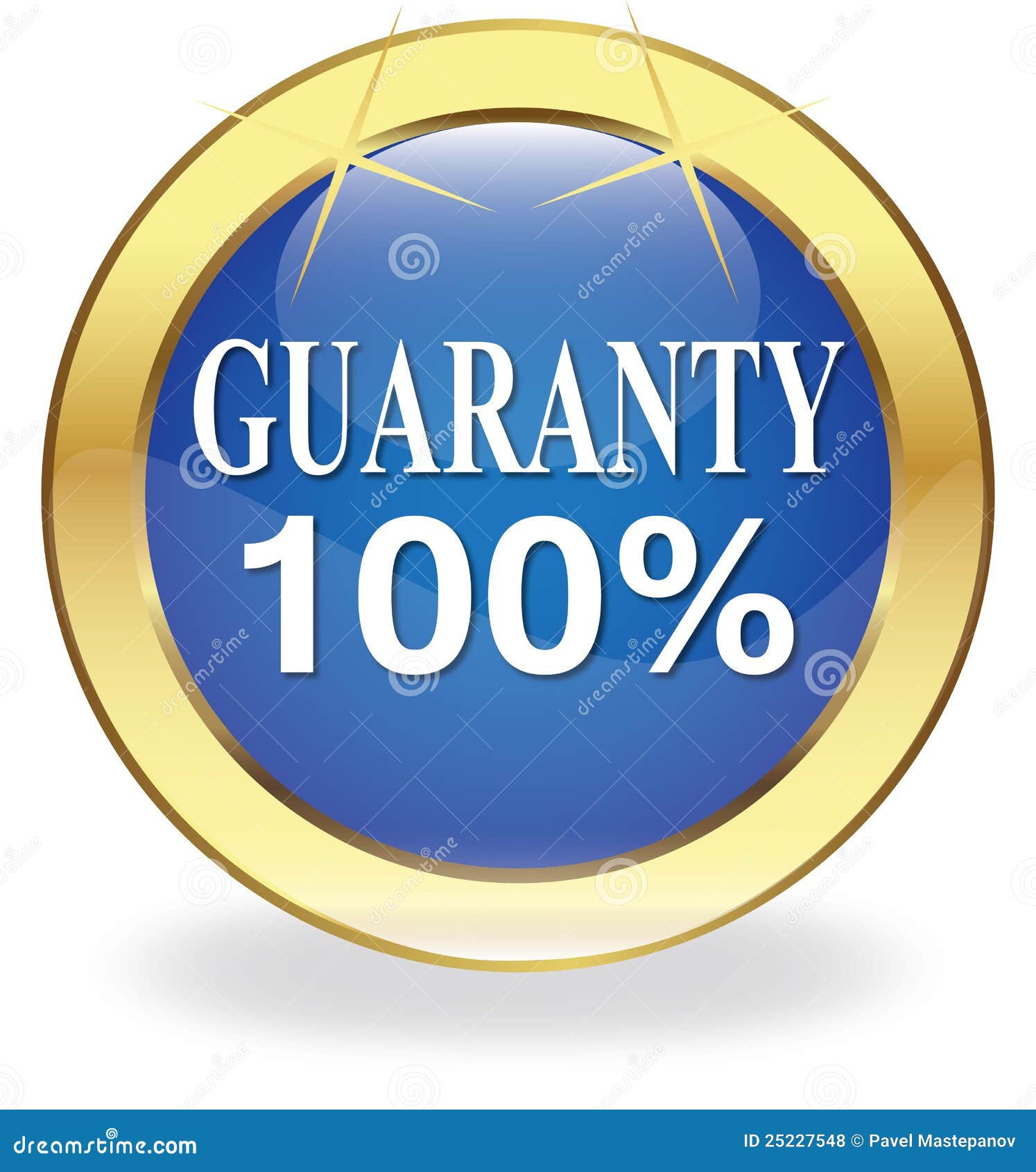 The Button Labeled 100 Guarantee Stock Vector - Illustration of ...