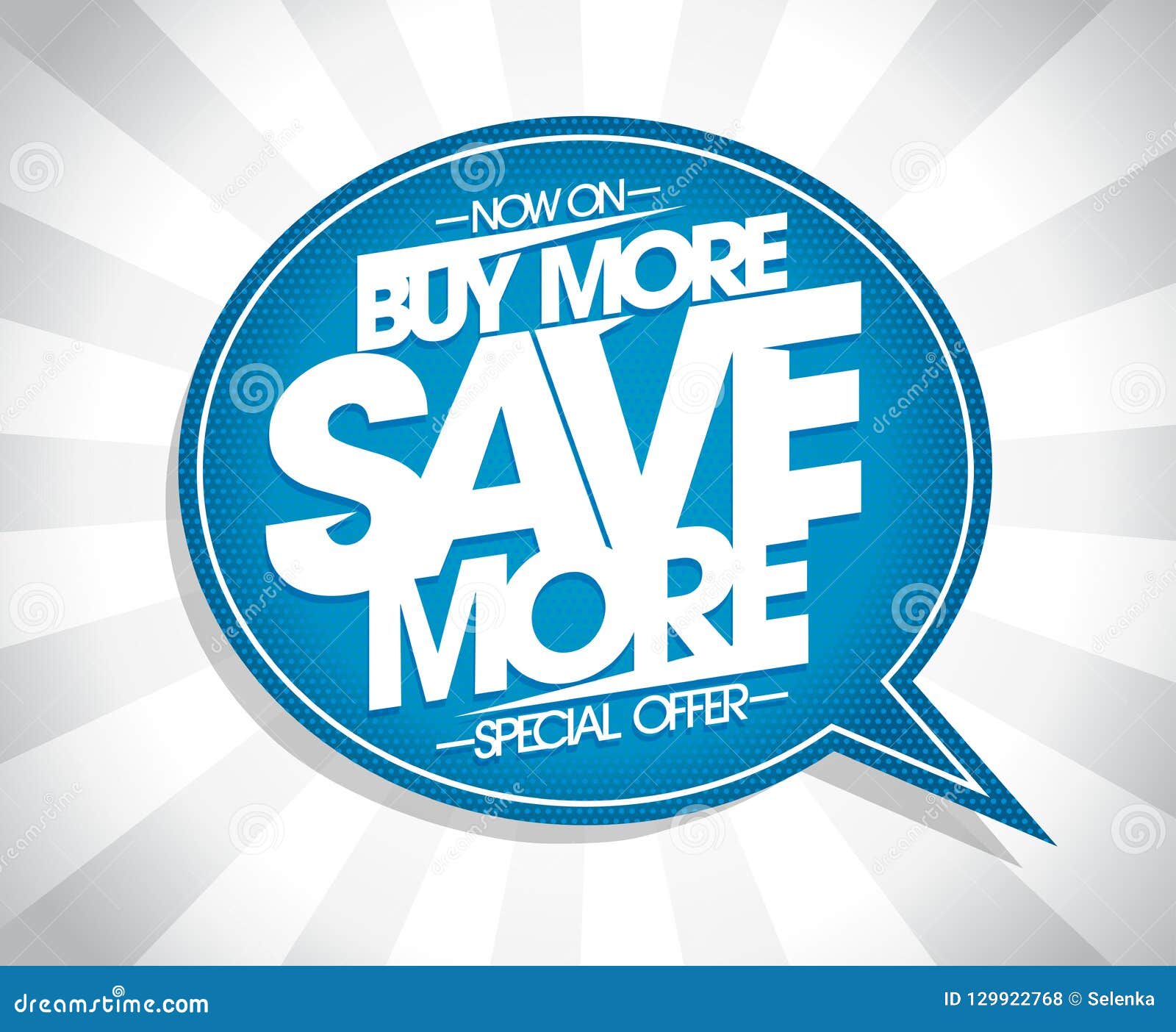 Buy More, Save More Speech Bubble Poster Stock Vector - Illustration of ...