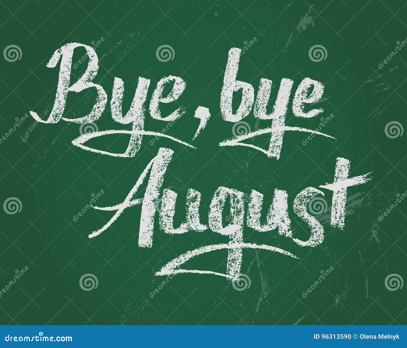 Bye Bye August, Vector Chalk Text On Green Board. | CartoonDealer.com ...