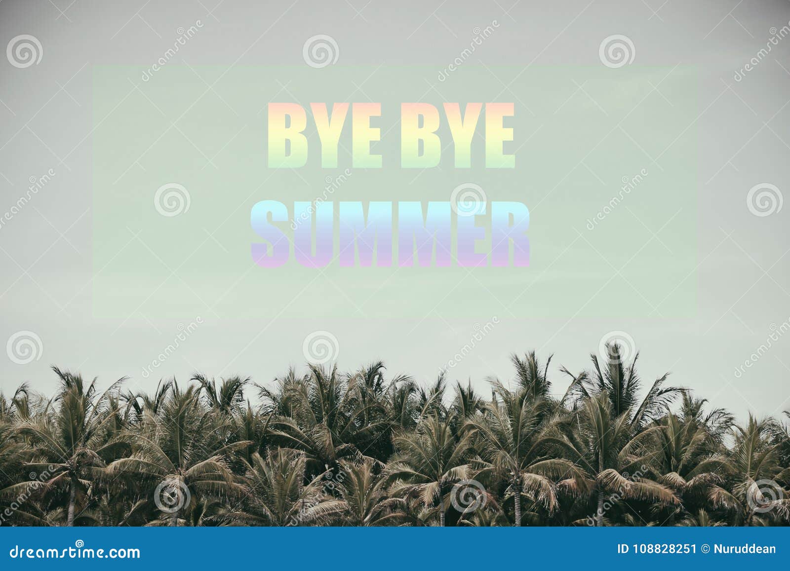 BYE BYE SUMMER. Text of the Coconut Trees Stock Image - Image of copy ...
