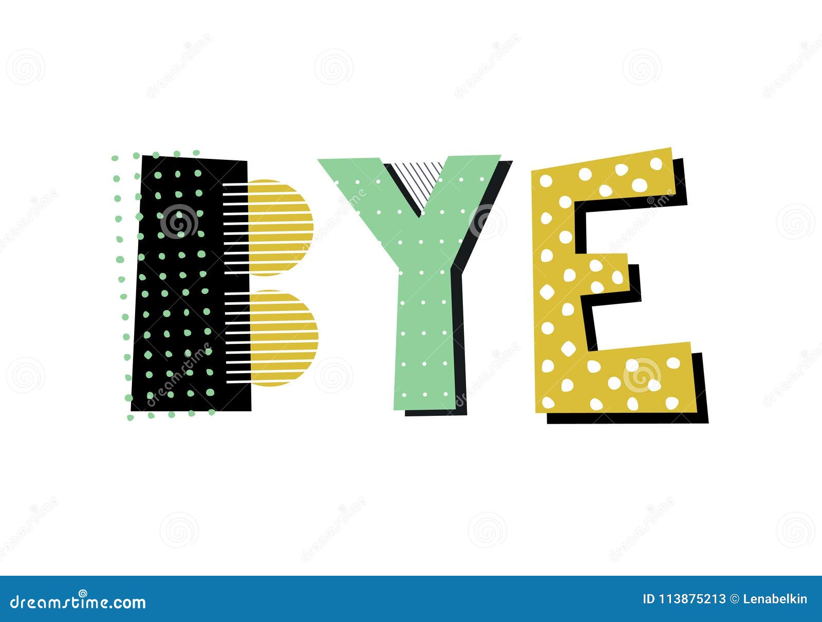 Bye creative lettering stock vector. Illustration of text - 113875213