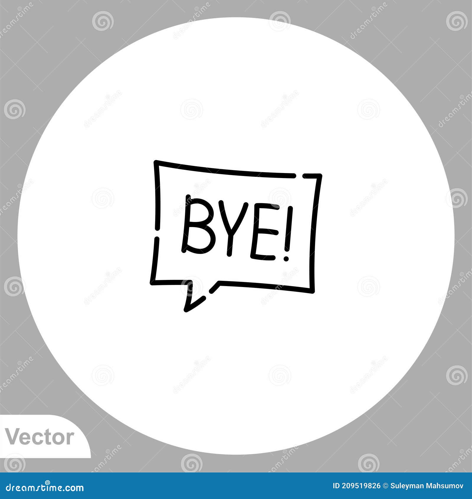 Bye Vector Icon Sign Symbol Stock Vector - Illustration of chat ...