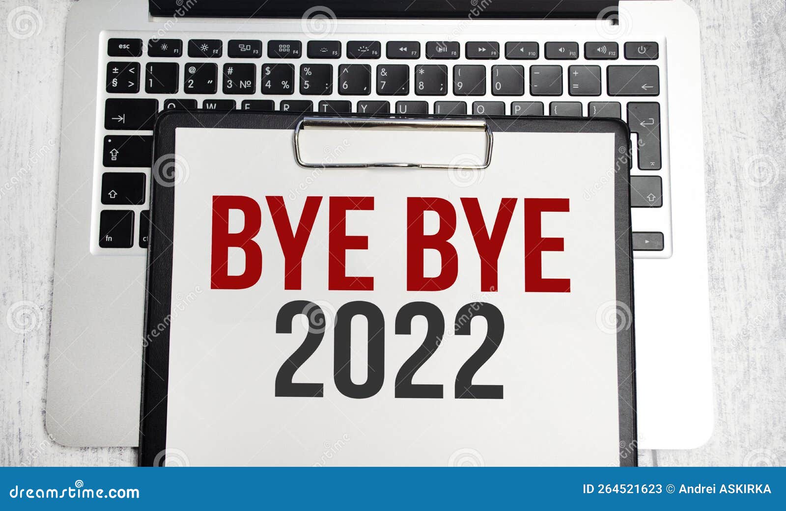 BYE BYE 2022 Words on Paper Tablet on Laptop Stock Image - Image of ...