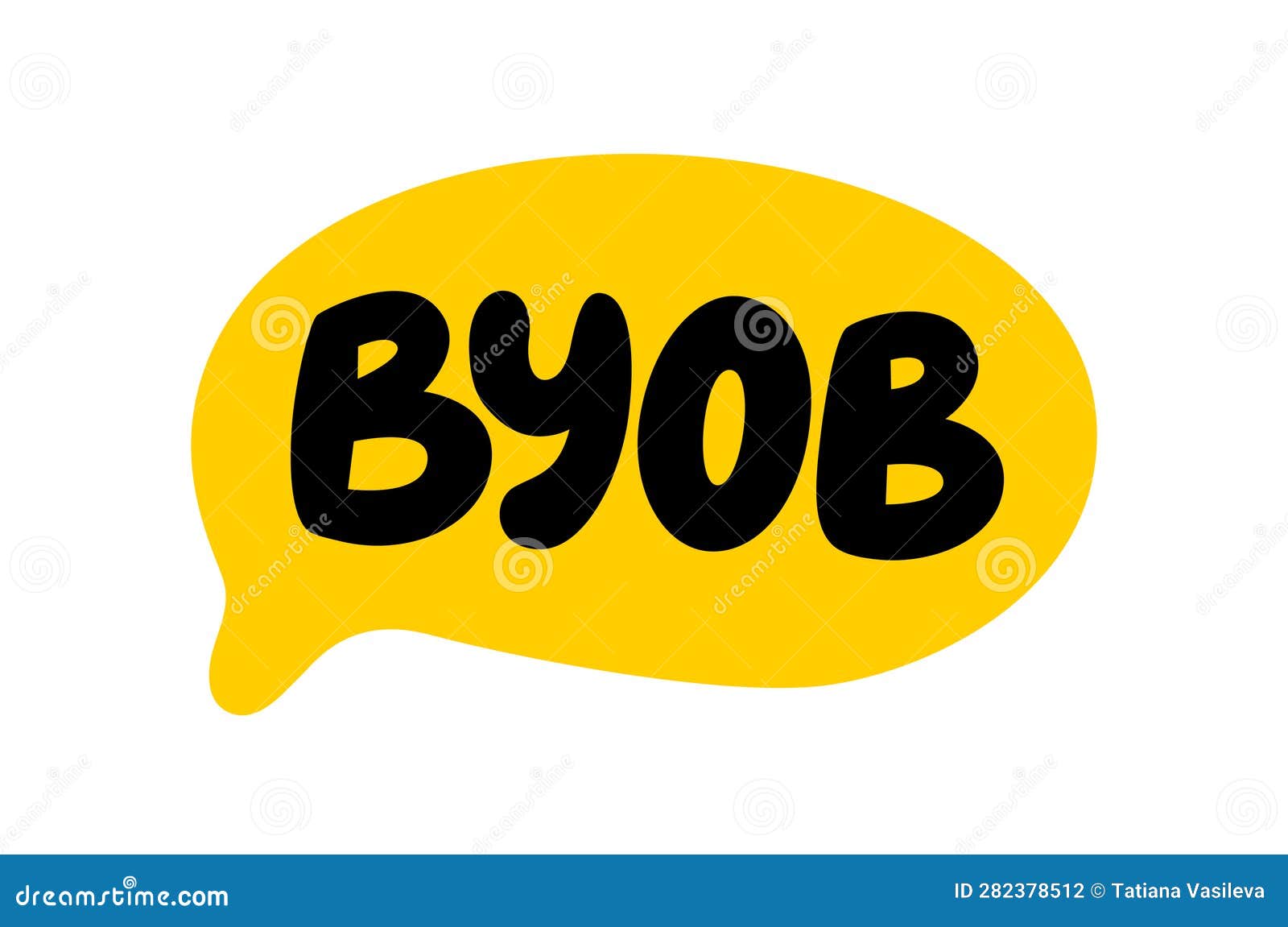 BYOB BRING YOUR OWN BOTTLE. Byob Text. BYOB Icon Vector Illustration ... BYOB BRING YOUR OWN BOTTLE. Byob Text. BYOB Icon Vector Illustration ...