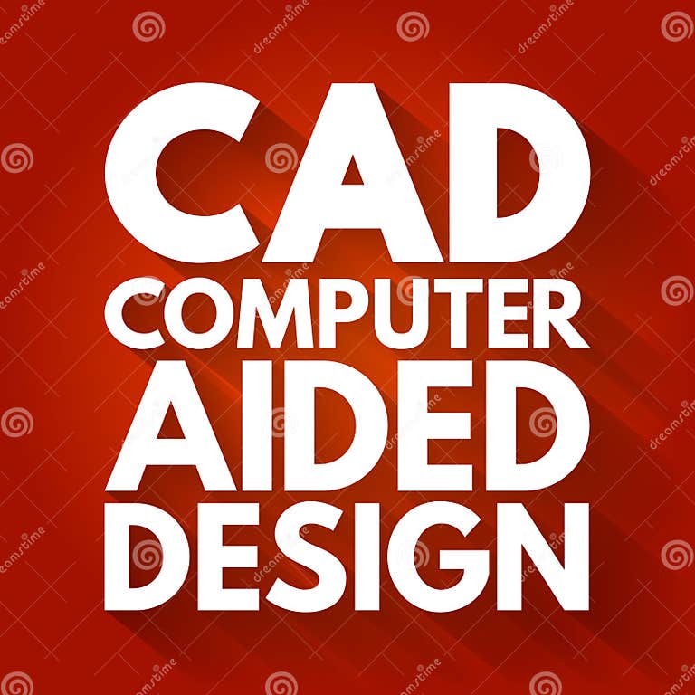 CAD - Computer Aided Design Acronym, Technology Concept Background ...