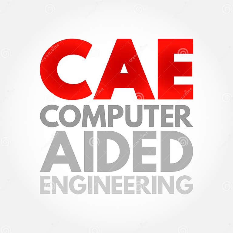 CAE - Computer Aided Engineering is the Broad Usage of Computer ...