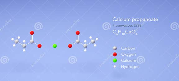 Calcium Propanoate Molecule, Molecular Structures, Food Additive E282 ...