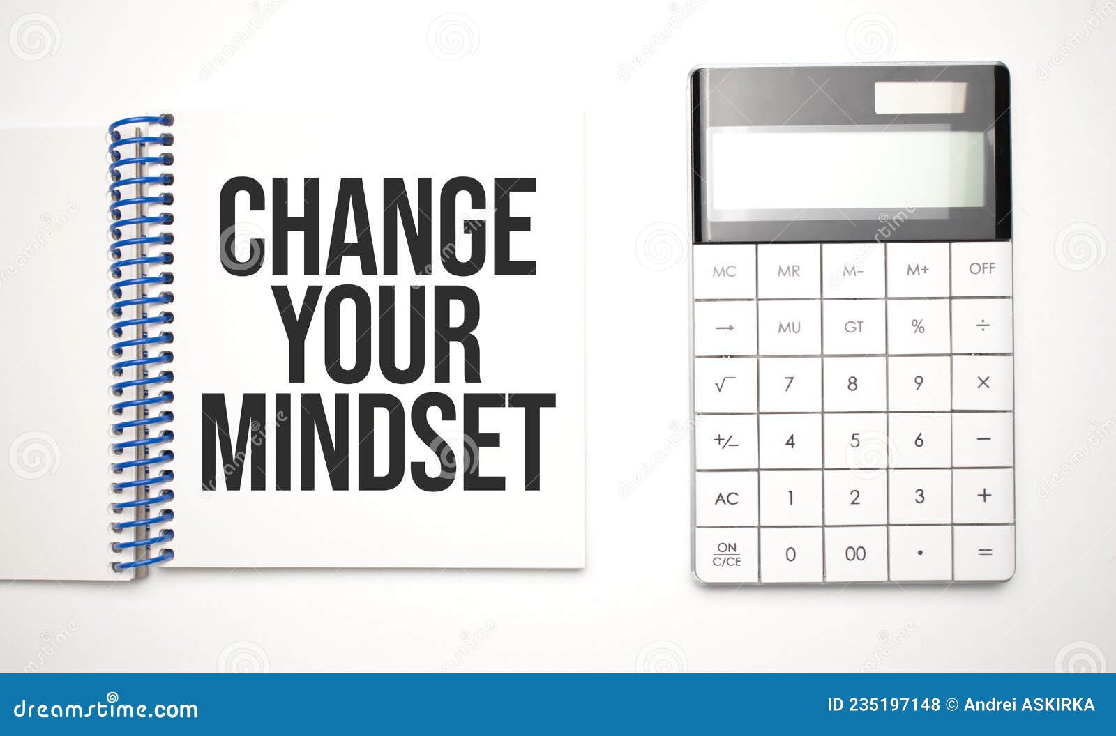 Calculator and Notepad with Text CHANGE YOUR MINDSET Stock Photo ... Calculator and Notepad with Text CHANGE YOUR MINDSET Stock Photo ...