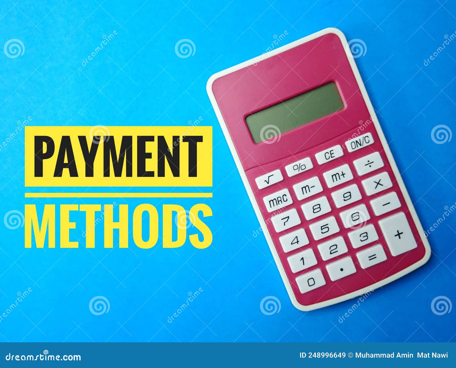 Calculator and Text Written PAYMENT METHODS. Stock Image - Image of ...