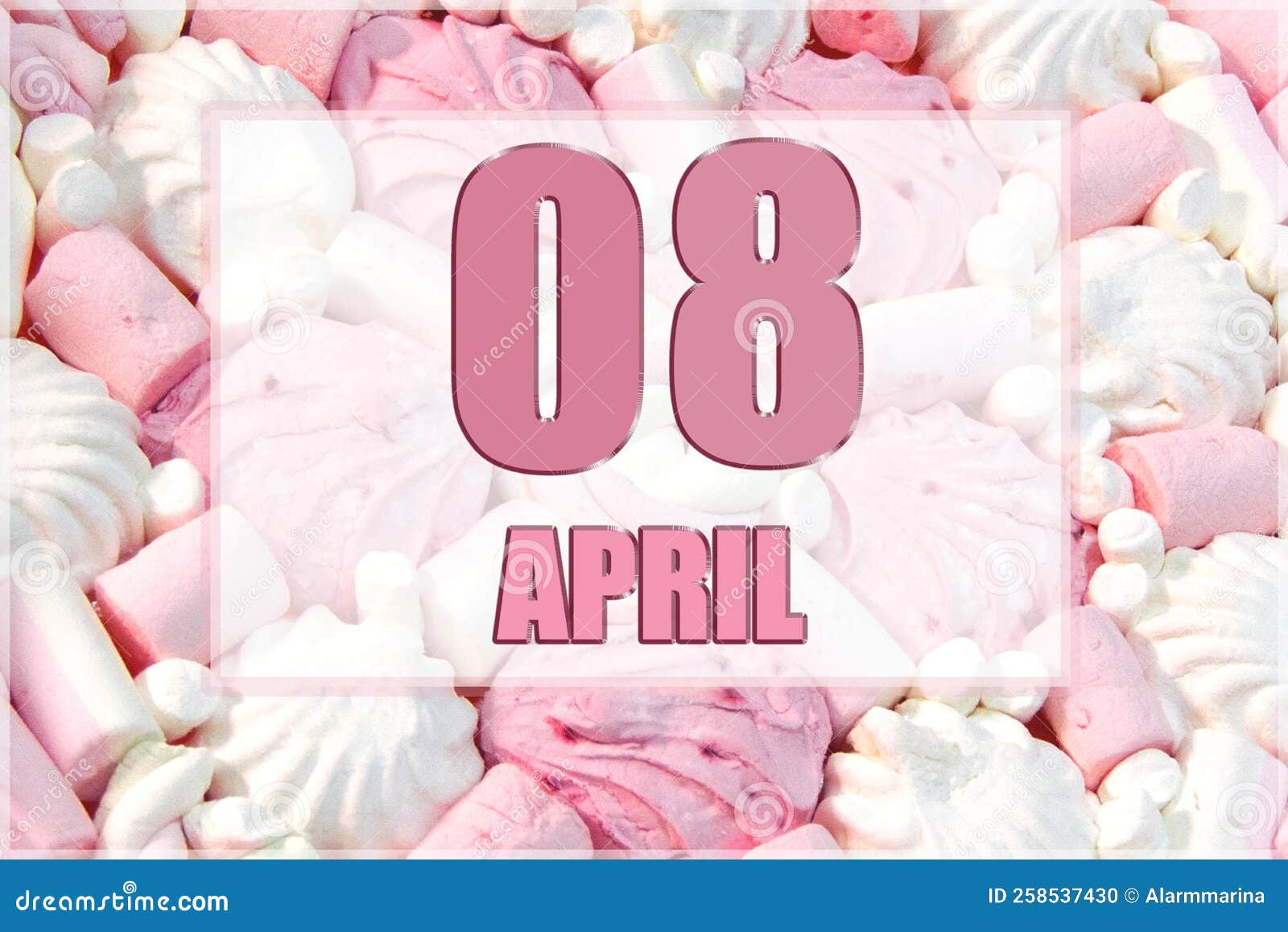 Calendar Date on the Background of White and Pink Marshmallows. April 8 ...