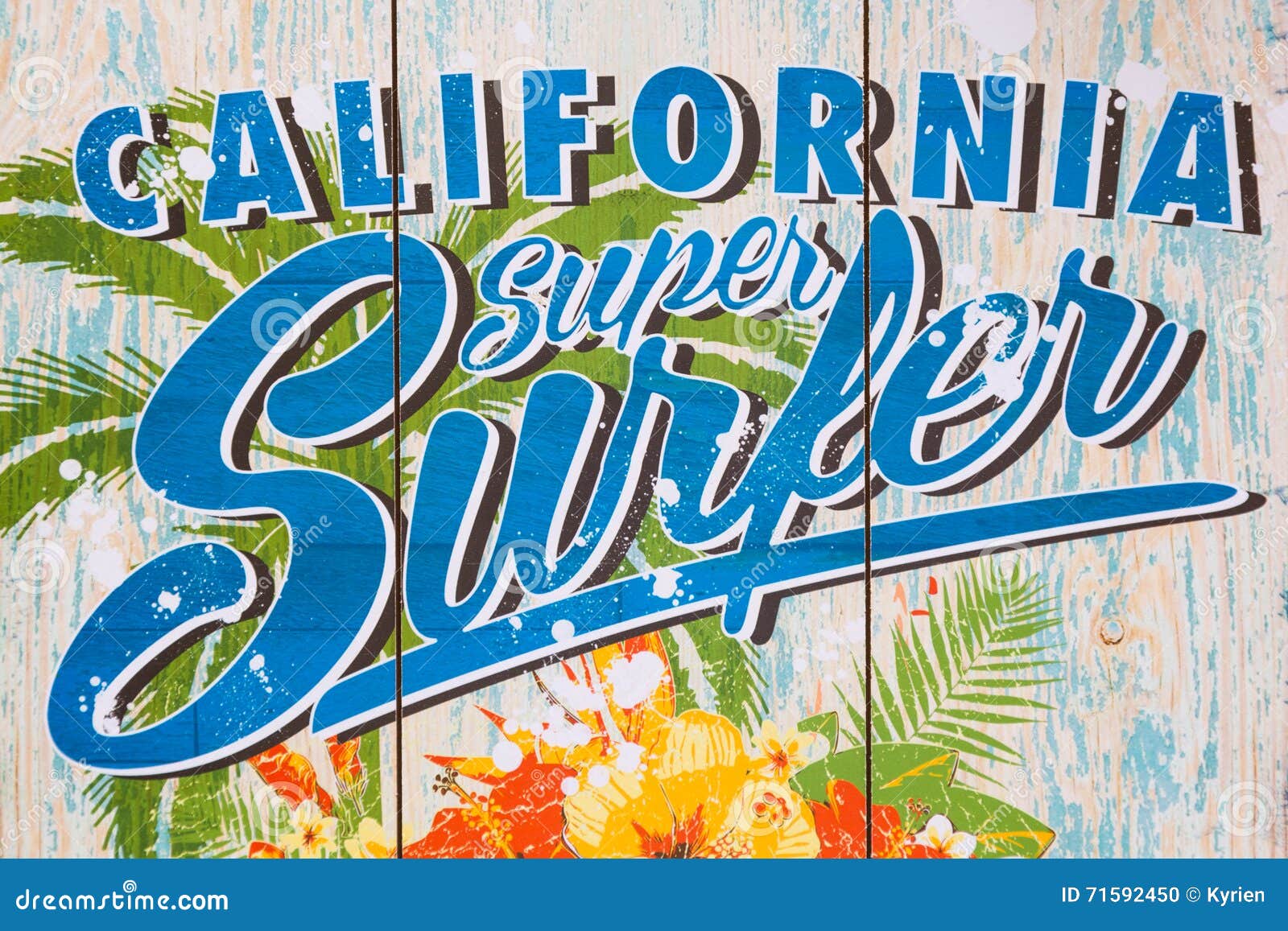 California Super Surfer Print on a Wall Stock Photo - Image of sign ...