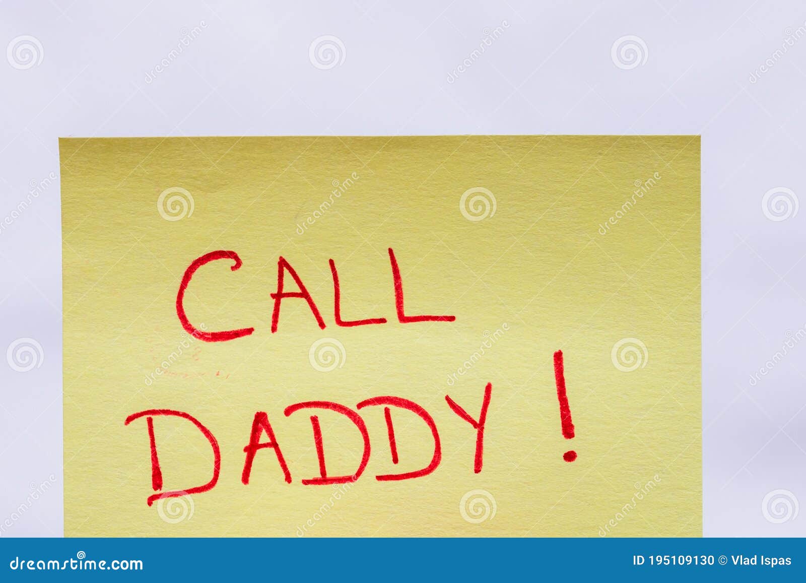 Call Daddy Handwriting Text Close Up Isolated on Yellow Paper with Copy ...