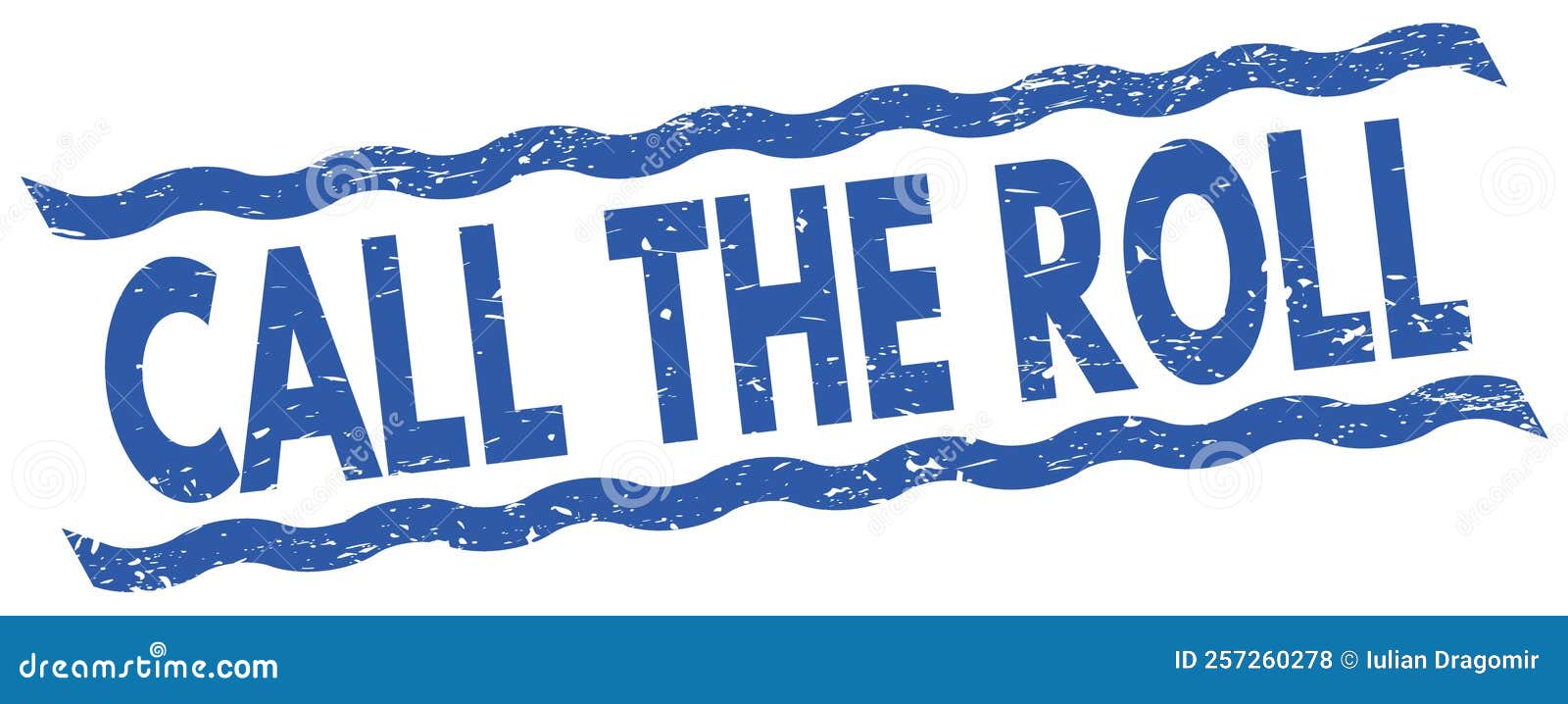 CALL the ROLL Text on Blue Lines Stamp Sign Stock Illustration ...