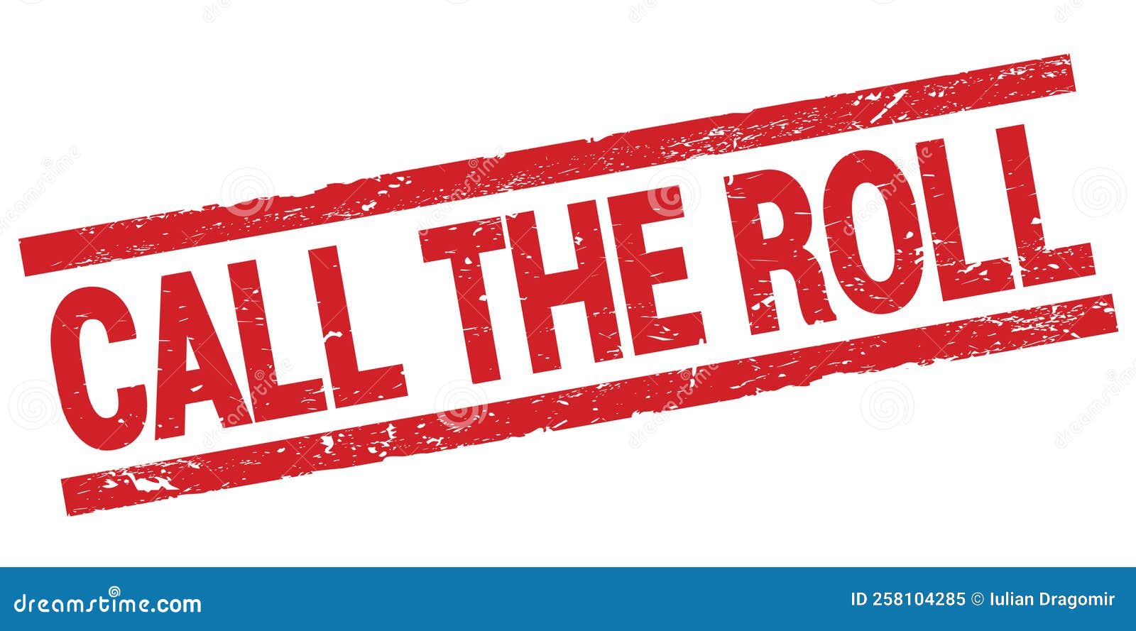 CALL the ROLL Text on Red Rectangle Stamp Sign Stock Illustration ...