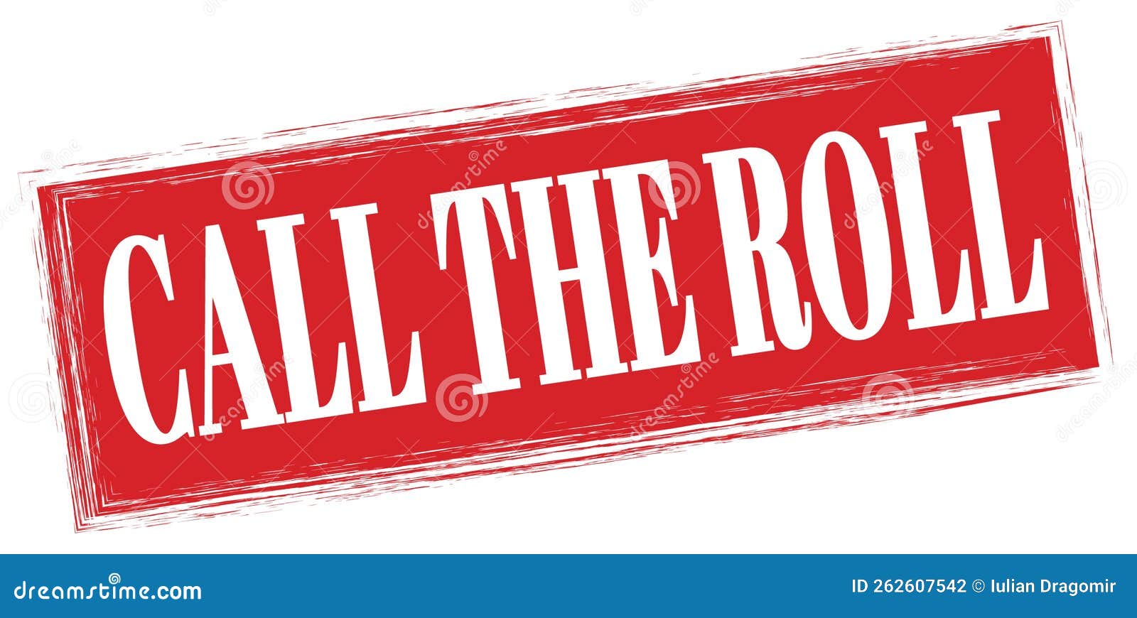 CALL the ROLL Text Written on Red Stamp Sign Stock Illustration ...