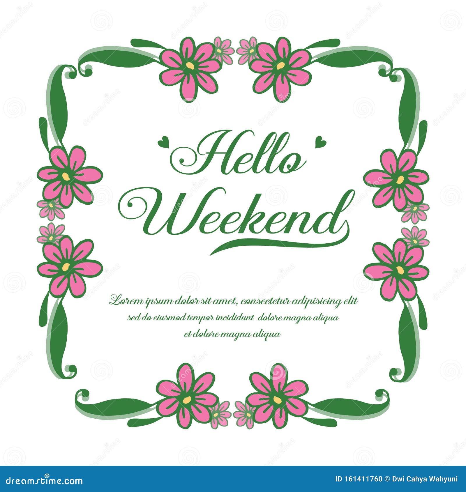 Calligraphy Card Hello Weekend, with Drawing Art of Pink Floral Frame ...